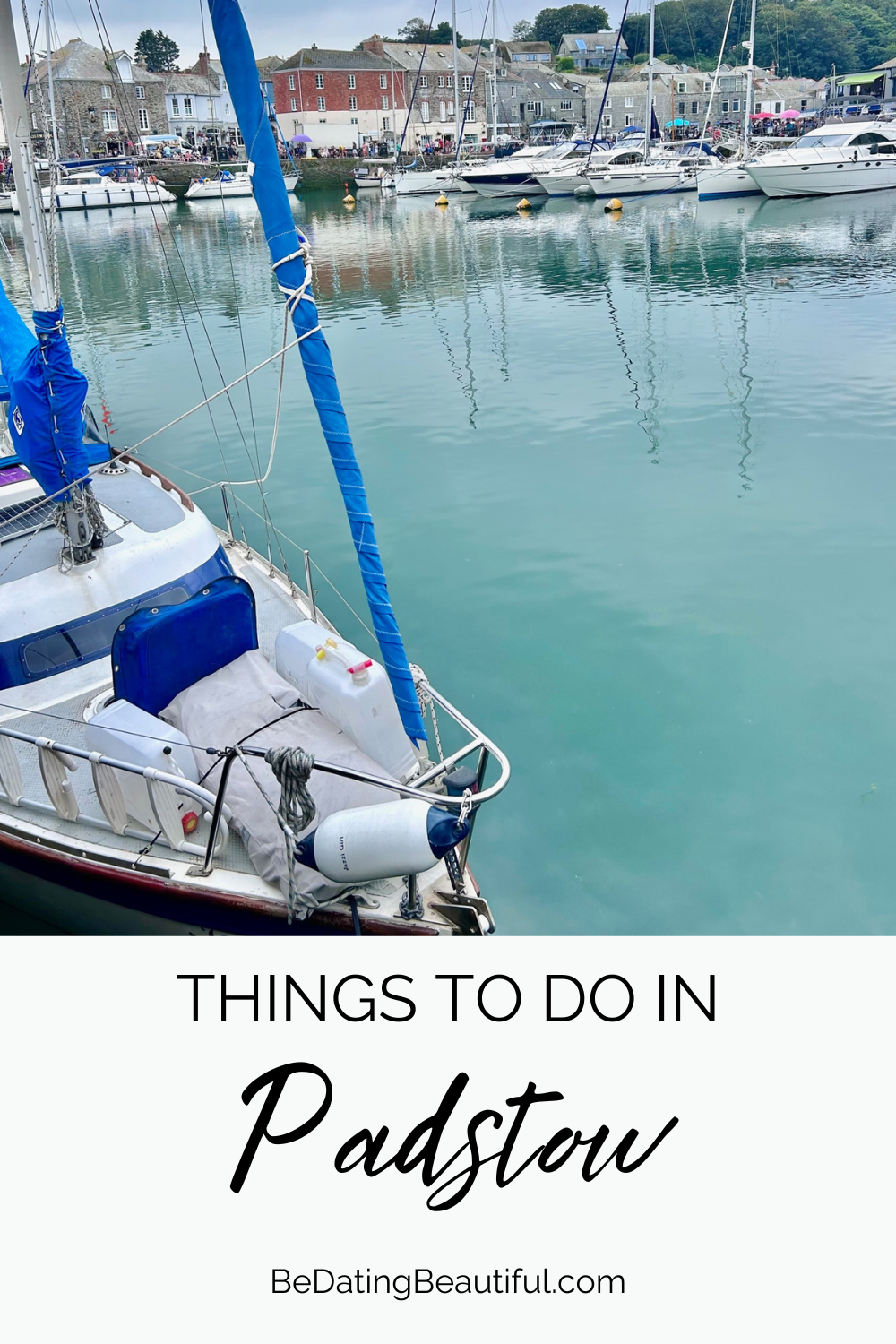 Top Things To Do in Padstow: A Cornish Gem Worth Exploring - Be Dating ...