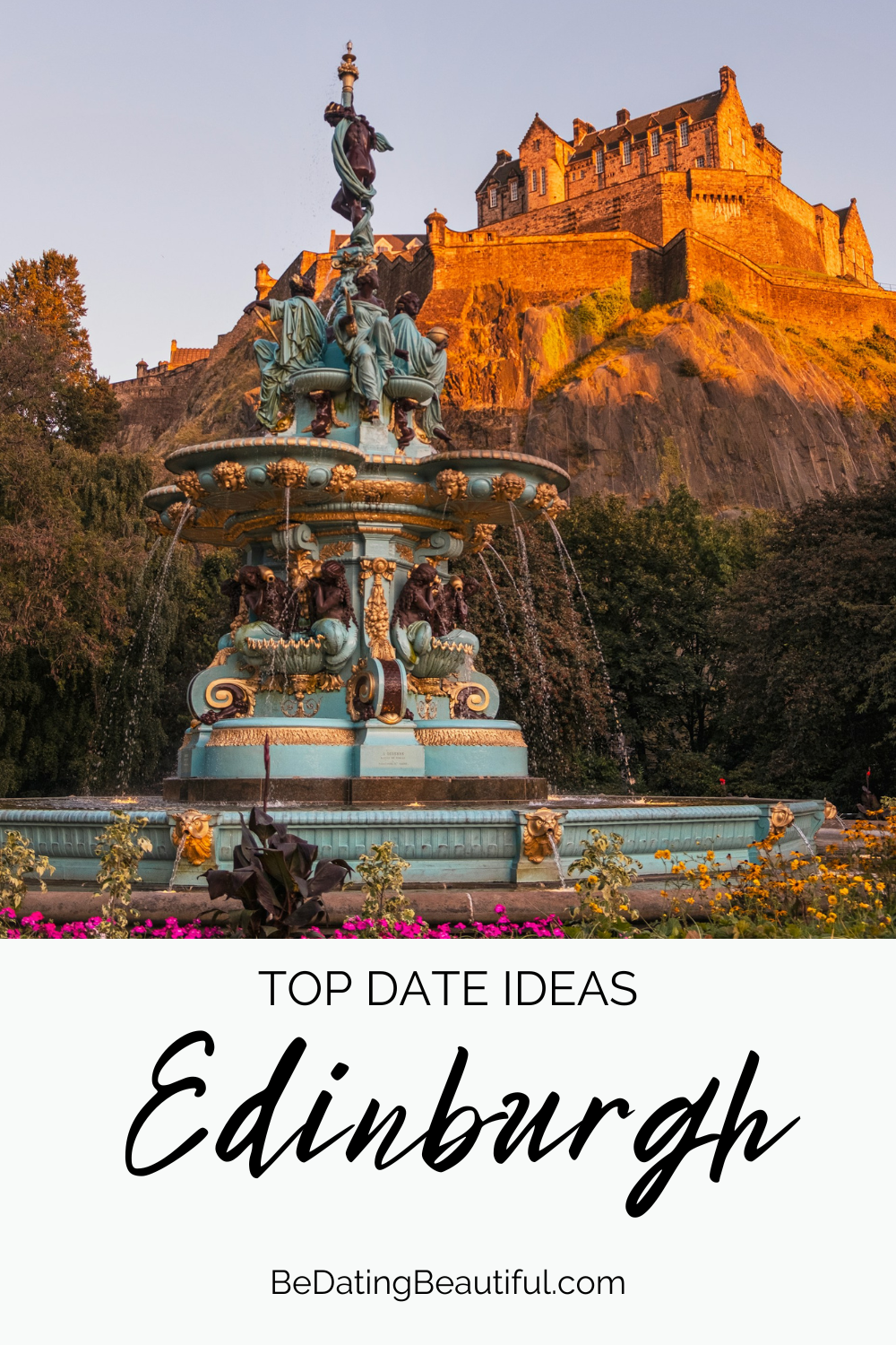 Endless Romance: The Ultimate Guide to Date Ideas in Edinburgh - Be ...